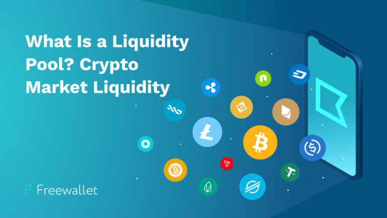 What Is a Liquidity Pool? Crypto Market Liquidity | Freewallet